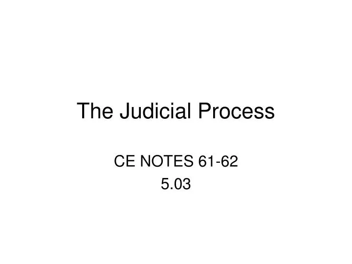 PPT - The Judicial Process PowerPoint Presentation, free download - ID ...
