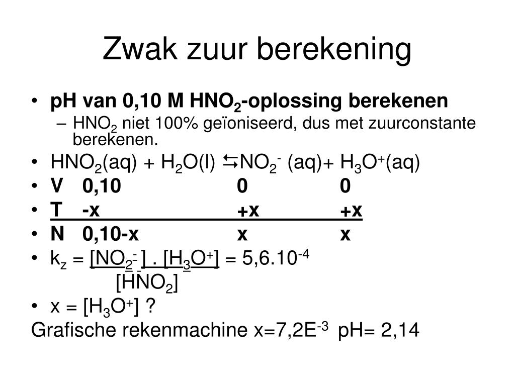 PPT - H16. Berekeningen aan zuren en basen PowerPoint Presentation ...