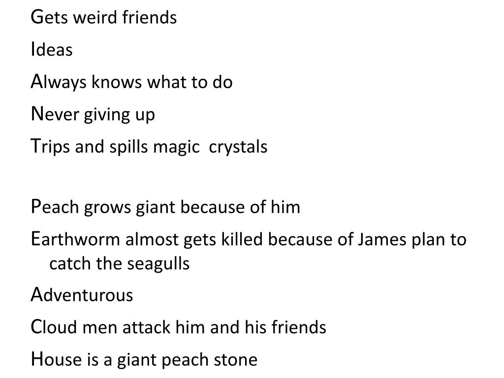 PPT - JAMES AND THE GIANT PEACH acrostic poem PowerPoint Presentation ...