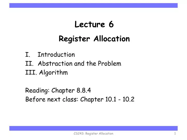 PPT - Lecture 6 Register Allocation PowerPoint Presentation, free download - ID:2015863