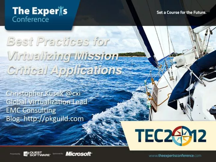 PPT - Best Practices for Virtualizing Mission Critical Applications ...