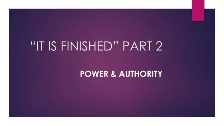 PPT - “IT IS FINISHED” PART 2 PowerPoint Presentation, free download ...
