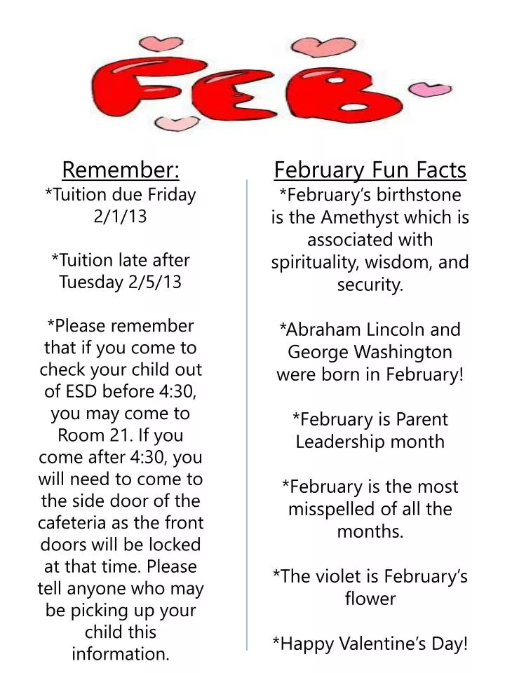 PPT - Remember: *Tuition due Friday 2/1/13 *Tuition late after Tuesday ...