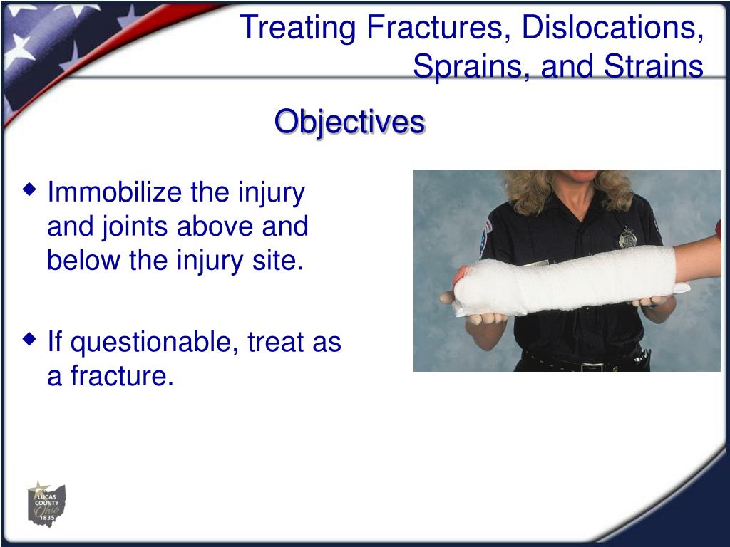 PPT - Treating Fractures, Dislocations, Sprains, and Strains PowerPoint ... PPT - Treating Fractures, Dislocations, Sprains, and Strains PowerPoint ...