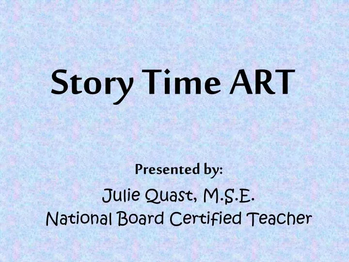 PPT - Story Time ART PowerPoint Presentation, free download - ID:2017082
