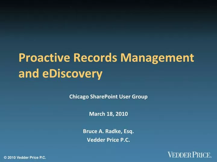 PPT - Proactive Records Management and eDiscovery PowerPoint ...