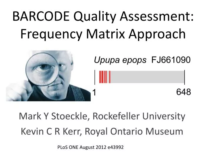 PPT - BARCODE Quality Assessment: Frequency Matrix Approach PowerPoint ...