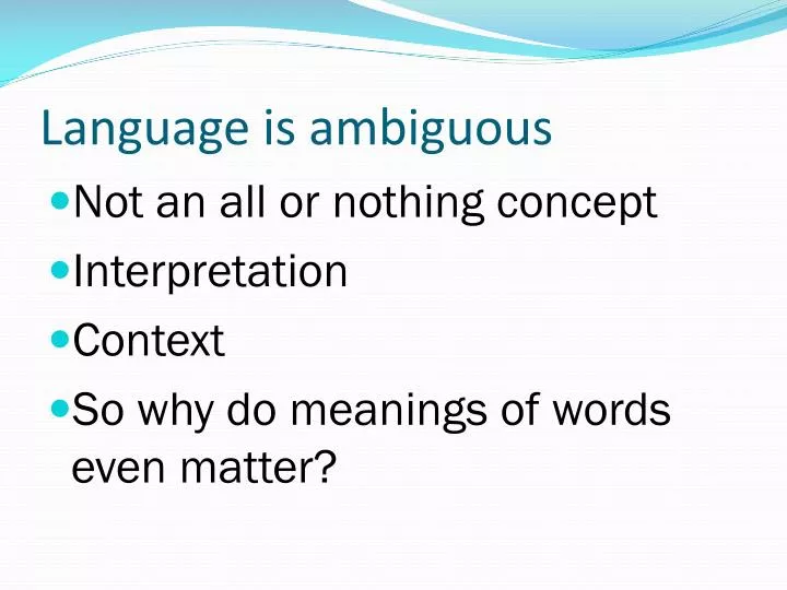 PPT - Language is ambiguous PowerPoint Presentation, free download - ID ...