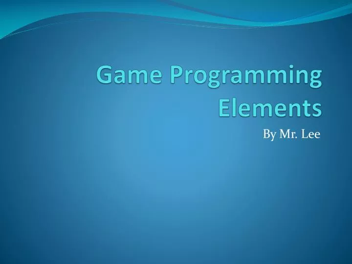 PPT - Game Programming Elements PowerPoint Presentation, free download ...