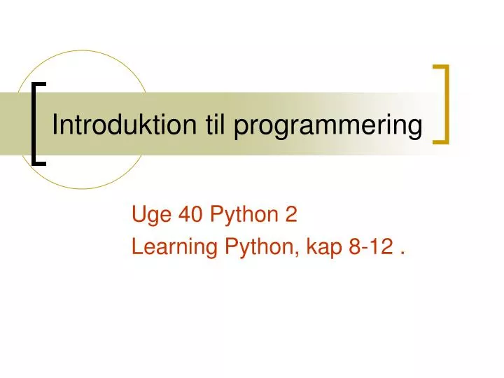 PPT - Introduktion til programmering PowerPoint Presentation, free download - ID:2018269