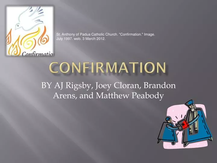 PPT - Confirmation PowerPoint Presentation, free download - ID:2018367