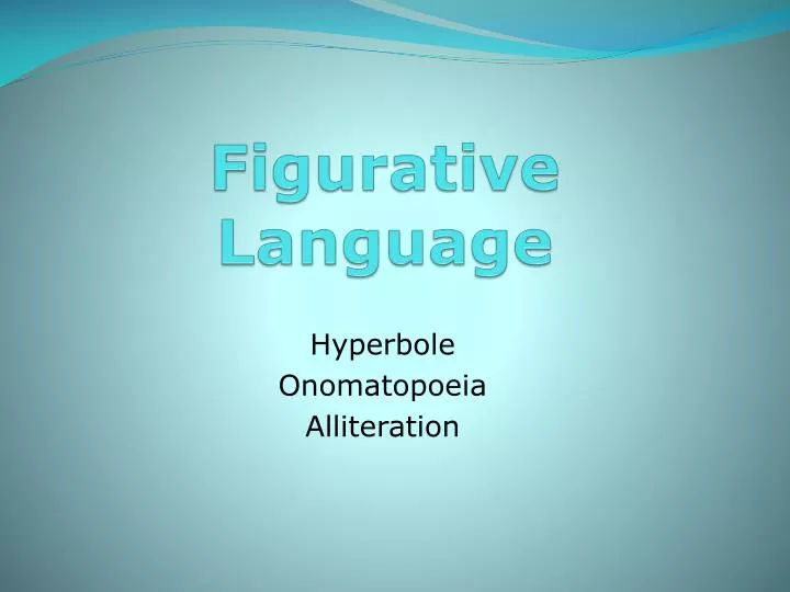 PPT - Figurative Language PowerPoint Presentation, free download - ID:2018743