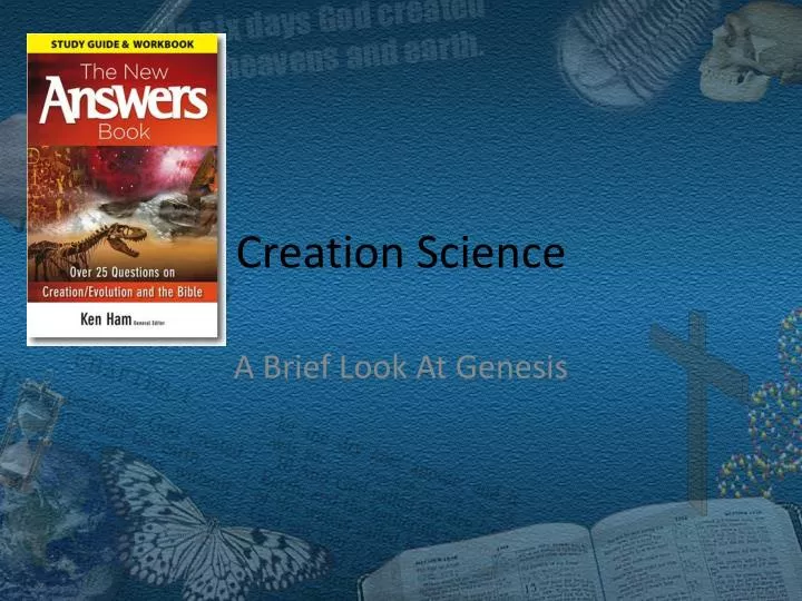 PPT - Creation Science PowerPoint Presentation, free download - ID:2019250