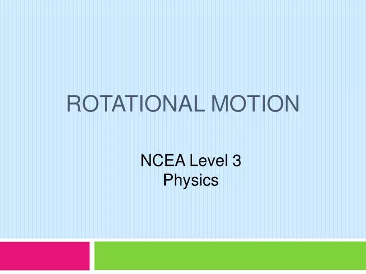 PPT - ROTATIONAL MOTION PowerPoint Presentation, free download - ID:2019274