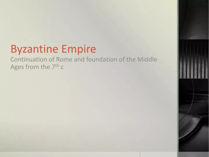 PPT - Byzantine Empire PowerPoint Presentation, free download - ID:2019290