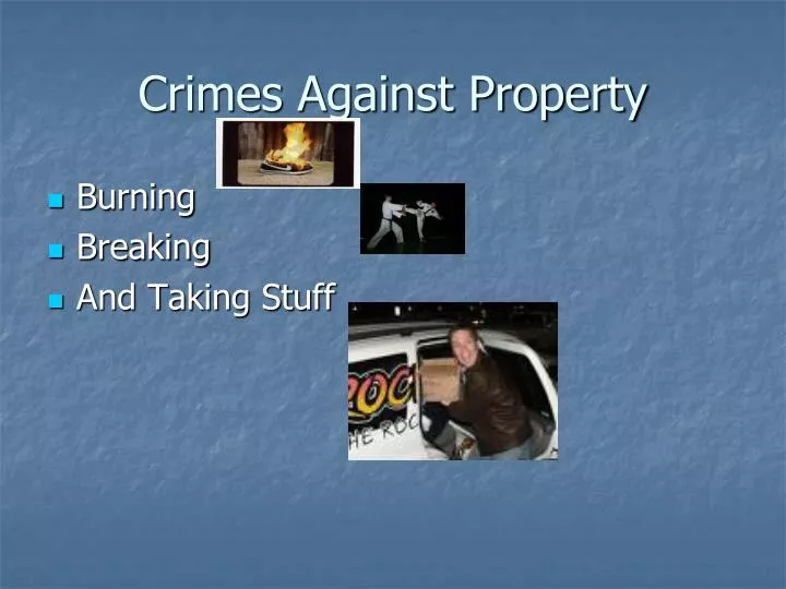PPT - Crimes Against Property PowerPoint Presentation, free download ...