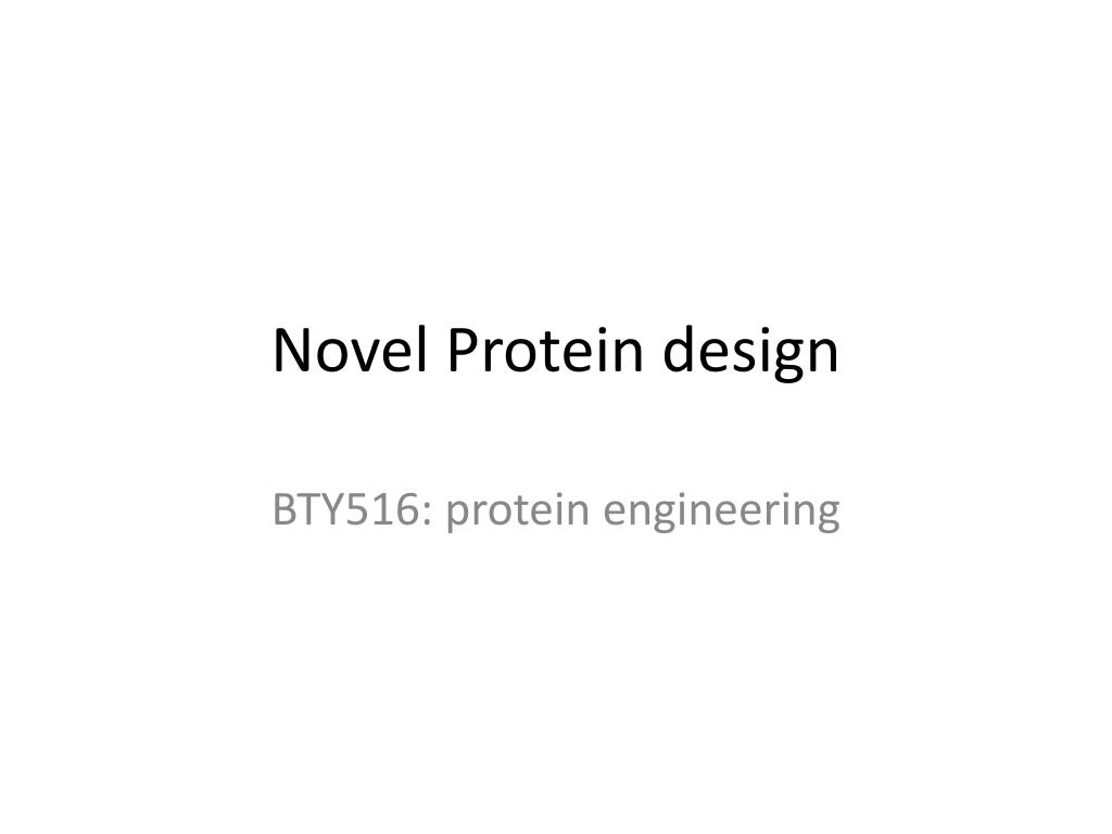 PPT - Novel Protein design PowerPoint Presentation, free download - ID ... PPT - Novel Protein design PowerPoint Presentation, free download - ID ...