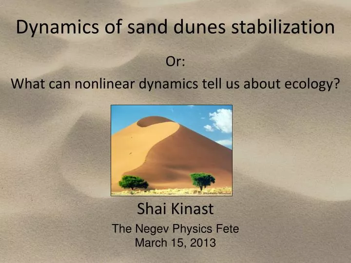 PPT - Dynamics of sand dunes stabilization PowerPoint Presentation ...