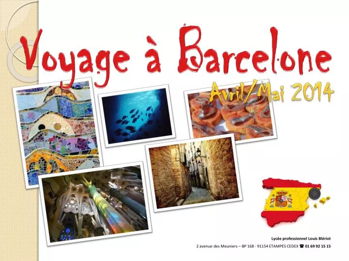 PPT - Voyage à Barcelone PowerPoint Presentation, free download - ID ...