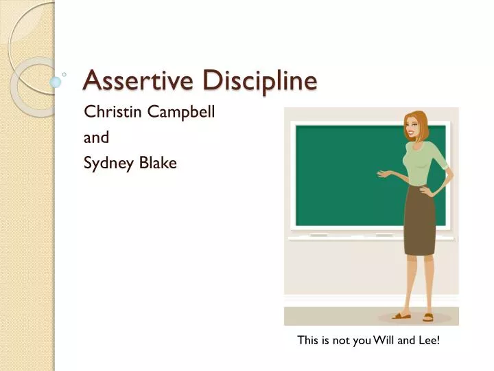 PPT - Assertive Discipline PowerPoint Presentation, free download - ID:2021064