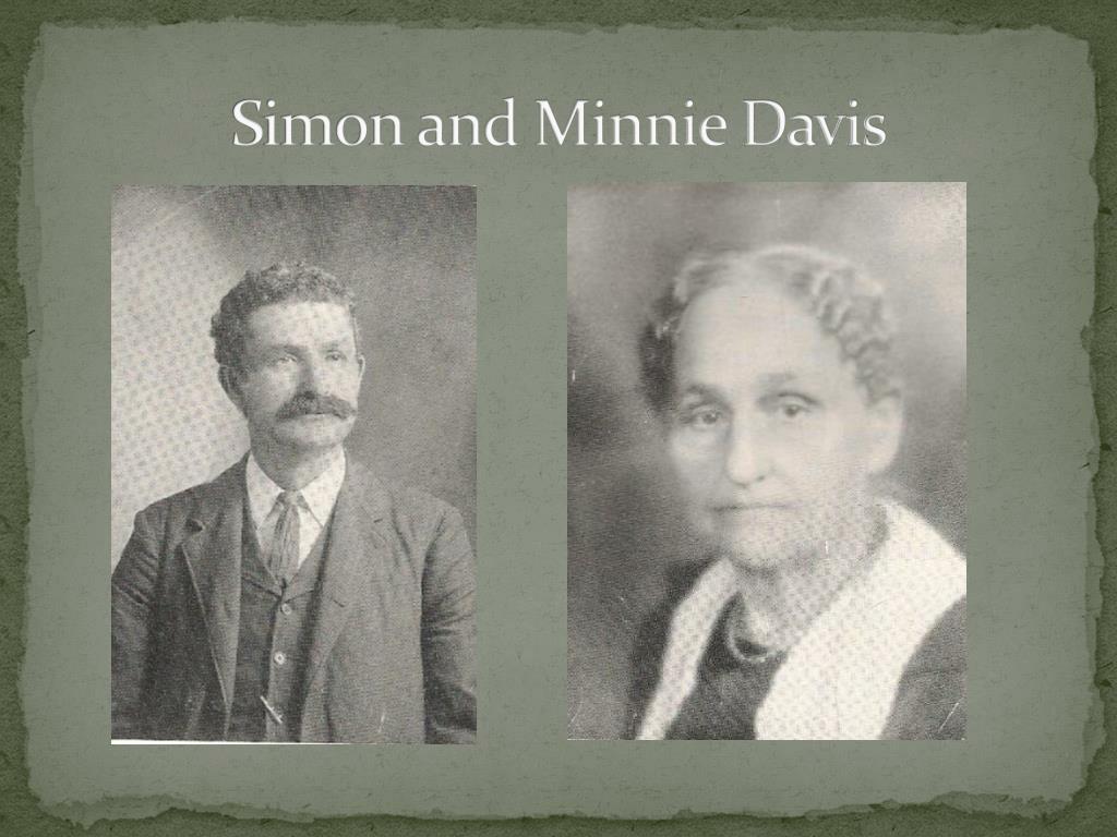 PPT - A Family History: Simon Peter Davis Sr. and Rebecca “Minnie ...