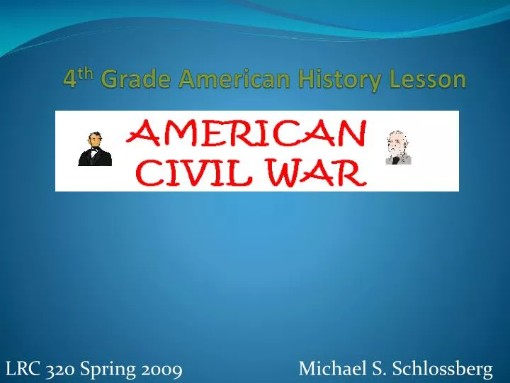 PPT - 4 th Grade American History Lesson PowerPoint Presentation, free ...