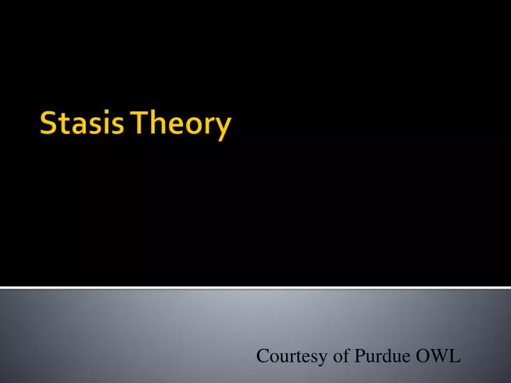 PPT - Stasis Theory PowerPoint Presentation, free download - ID:2022723