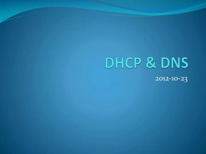 PPT - DHCP & DNS PowerPoint Presentation, free download - ID:2022738