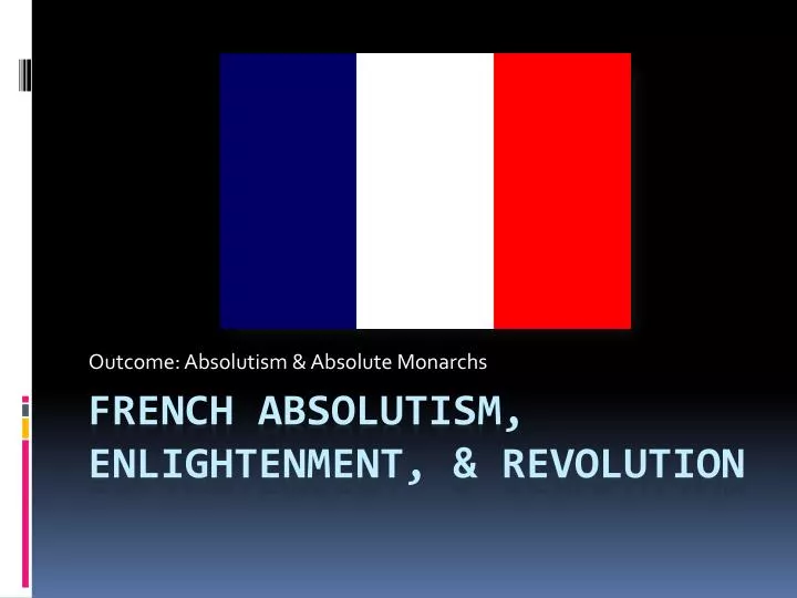 Absolute Monarchy French Revolution