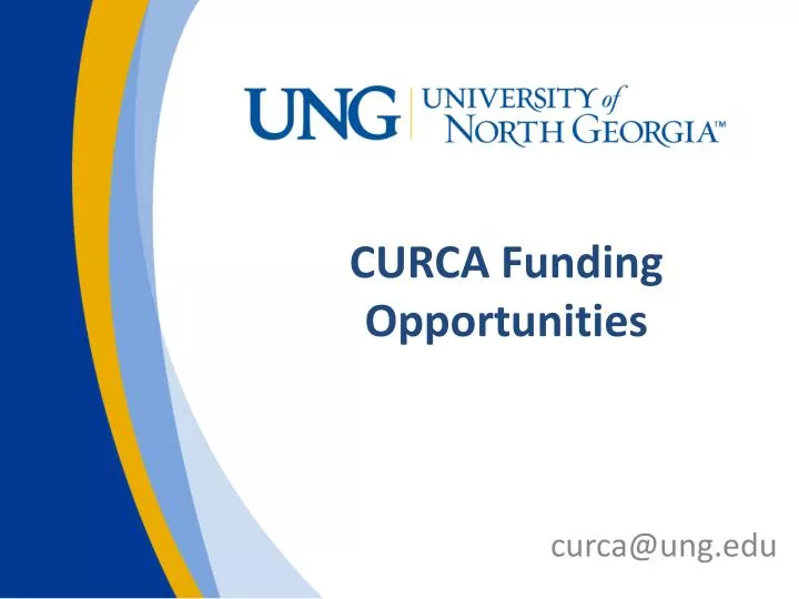 PPT - CURCA Funding Opportunities PowerPoint Presentation, free ...