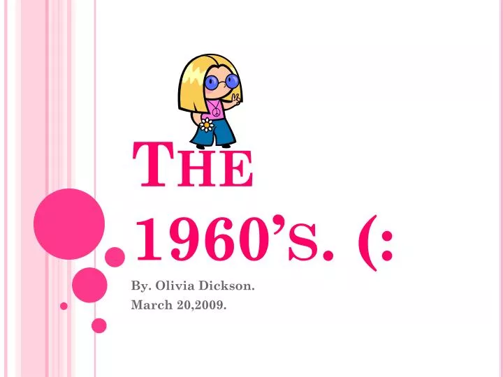 PPT - The 1960’s. (: PowerPoint Presentation, free download - ID:2023327