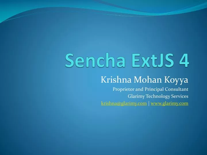 PPT - Sencha ExtJS 4 PowerPoint Presentation, free download - ID:2023330 PPT - Sencha ExtJS 4 PowerPoint Presentation, free download - ID:2023330