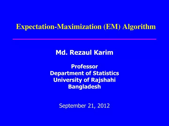 Ppt Expectation Maximization Em Algorithm Powerpoint Presentation Free Download Id 2023540