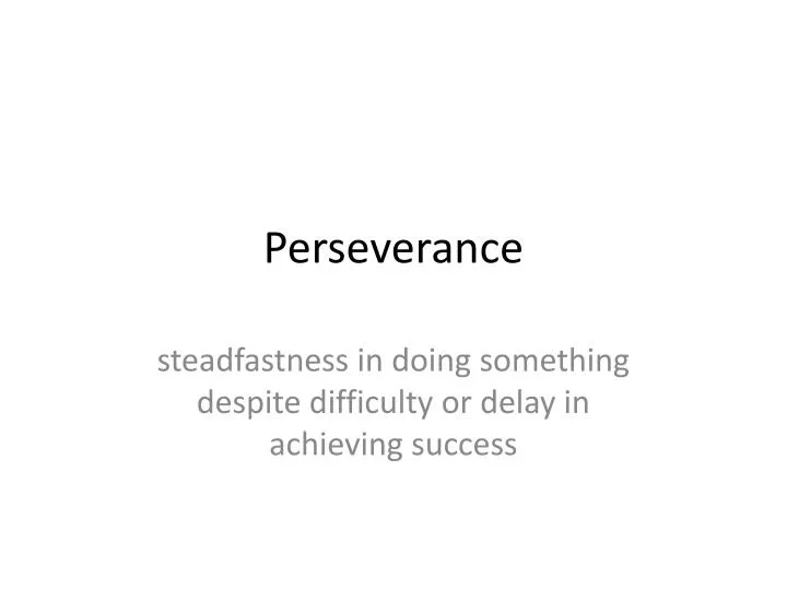 PPT - Perseverance PowerPoint Presentation, free download - ID:2023564