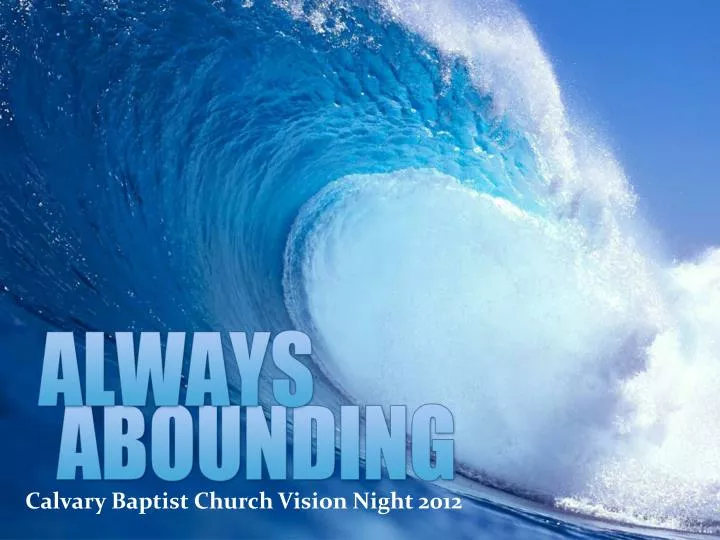 PPT - Always Abounding PowerPoint Presentation, free download - ID:2023712