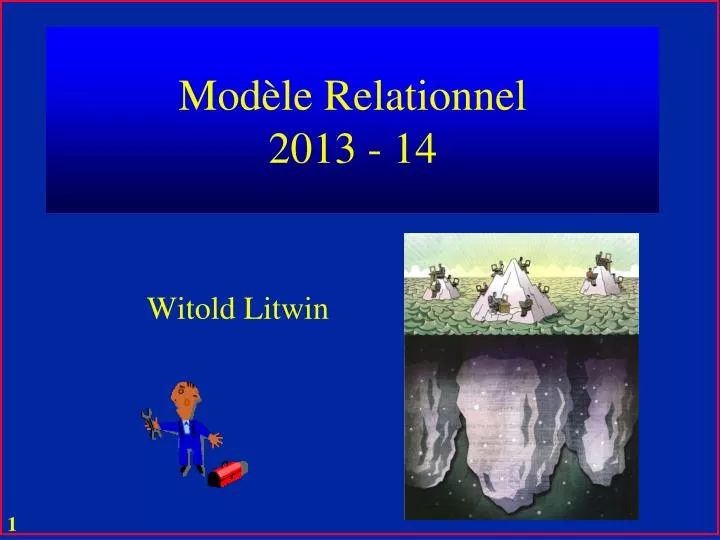 PPT - Modèle Relationnel 2013 - 14 PowerPoint Presentation, free ...