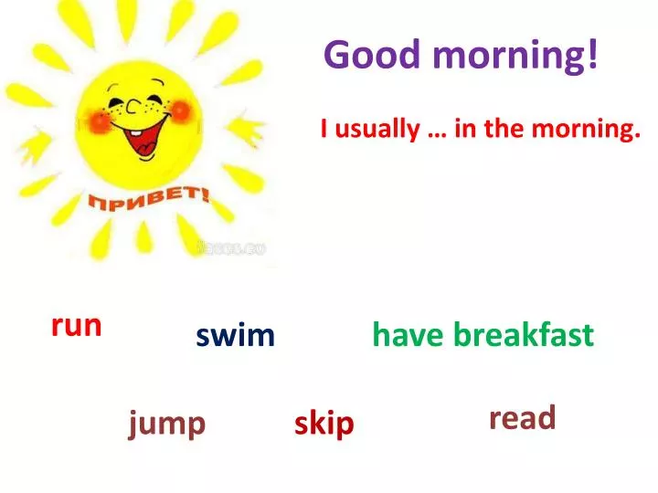 PPT - Good morning! PowerPoint Presentation, free download - ID:2025111