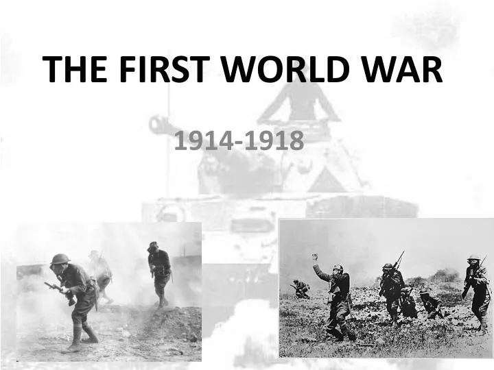 PPT - THE FIRST WORLD WAR PowerPoint Presentation, free download - ID ...