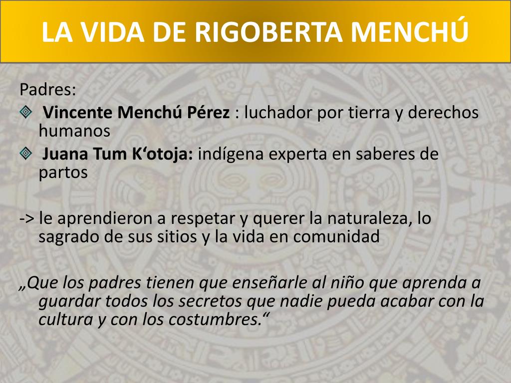 PPT - Me llamo Rigoberta Menchú y así me nació la conciencia PowerPoint ...