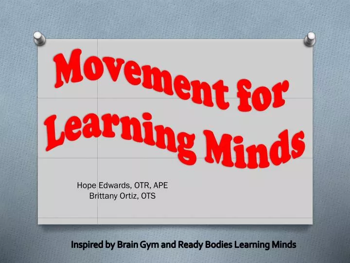 PPT - Movement for Learning Minds PowerPoint Presentation, free ...