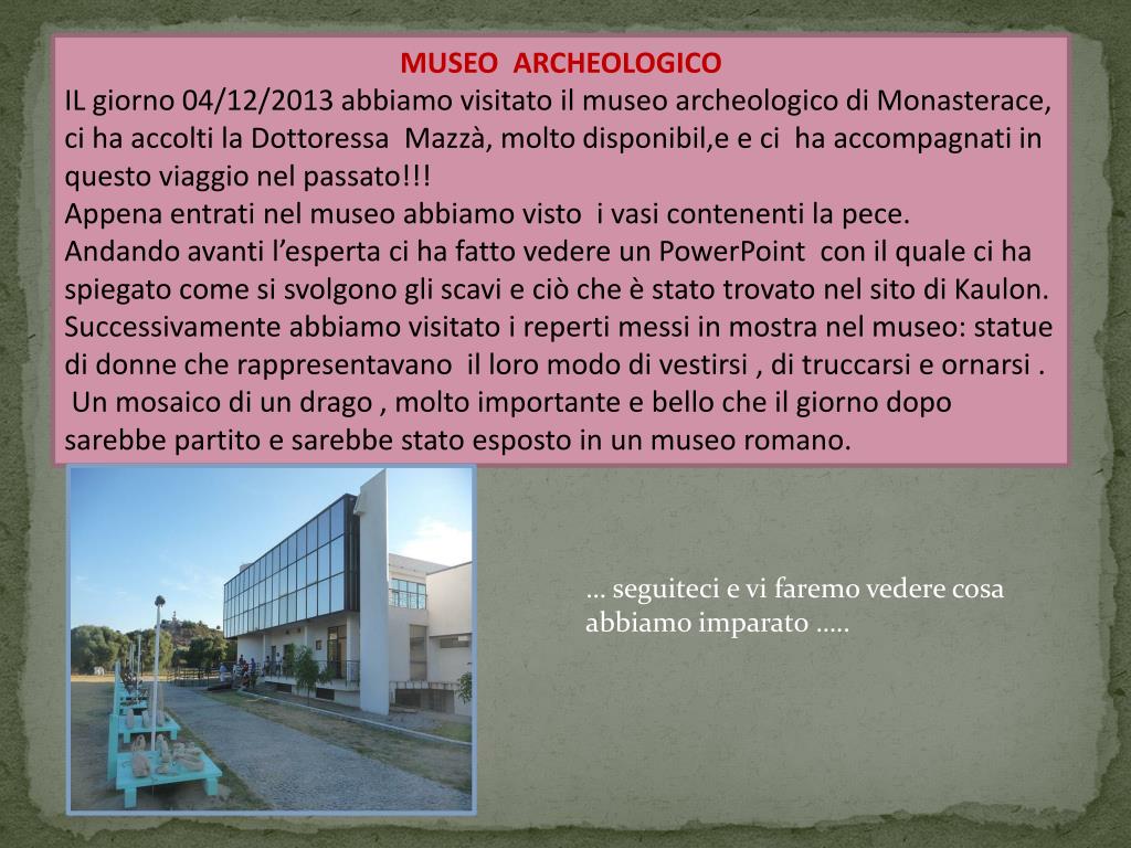 PPT - VISITA AL MUSEO ARCHEOLOGICO MONASTERACE CLASSE IIA SCUOLA ...