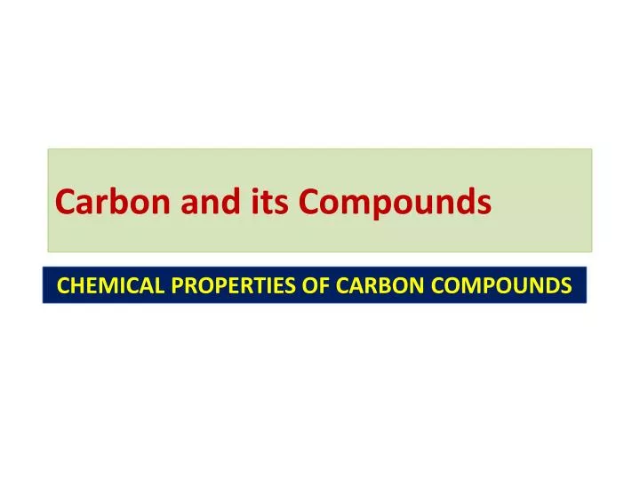 PPT - Carbon and its Compounds PowerPoint Presentation, free download ...