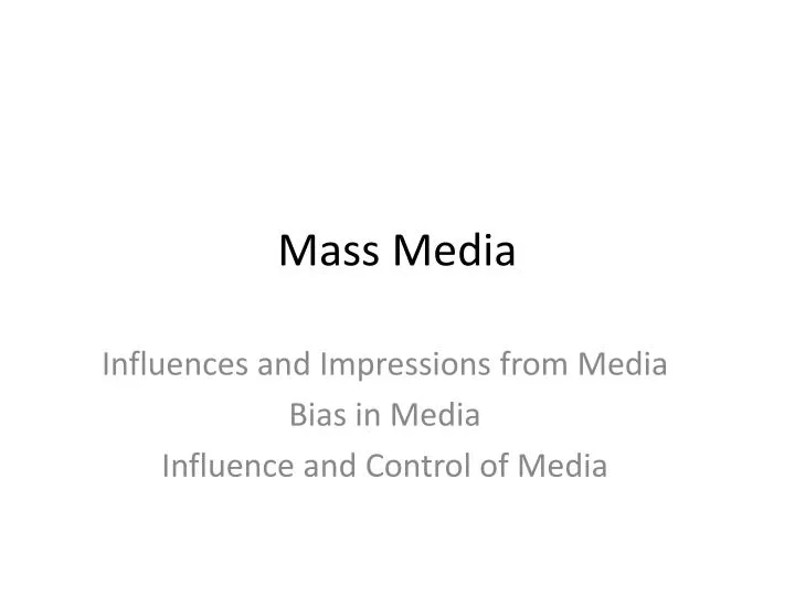 PPT - Mass Media PowerPoint Presentation, free download - ID:2026897
