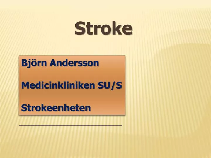 PPT - Stroke PowerPoint Presentation, free download - ID:2026972