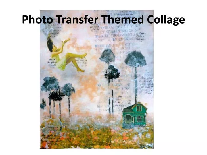 PPT - Photo Transfer Themed Collage PowerPoint Presentation, free ...