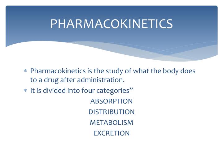 PPT - PHARMACOKINETICS PowerPoint Presentation - ID:2028206