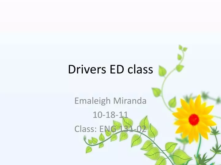 PPT - Drivers ED class PowerPoint Presentation, free download - ID:2029073