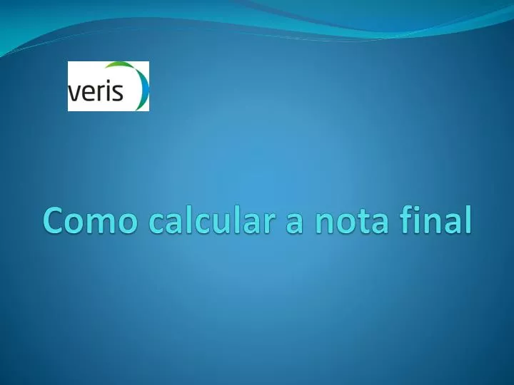 PPT - Como calcular a nota final PowerPoint Presentation, free download - ID:2029465