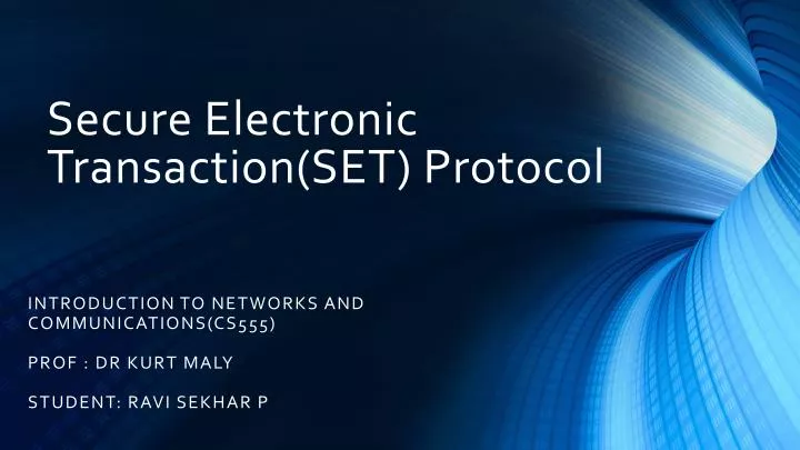 PPT - Secure Electronic Transaction(SET) Protocol PowerPoint ... PPT - Secure Electronic Transaction(SET) Protocol PowerPoint ...