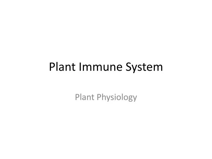 PPT - Plant Immune System PowerPoint Presentation, free download - ID ...